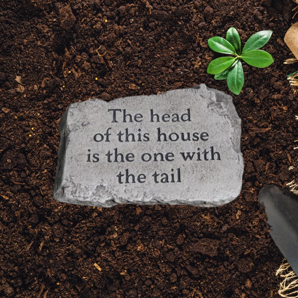 The Head Of This House Garden Stone - Patuxent Nursery